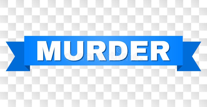 Blue Stripe with MURDER Title Stock Vector - Illustration of badge ... Blue Stripe with MURDER Title Stock Vector - Illustration of badge ...
