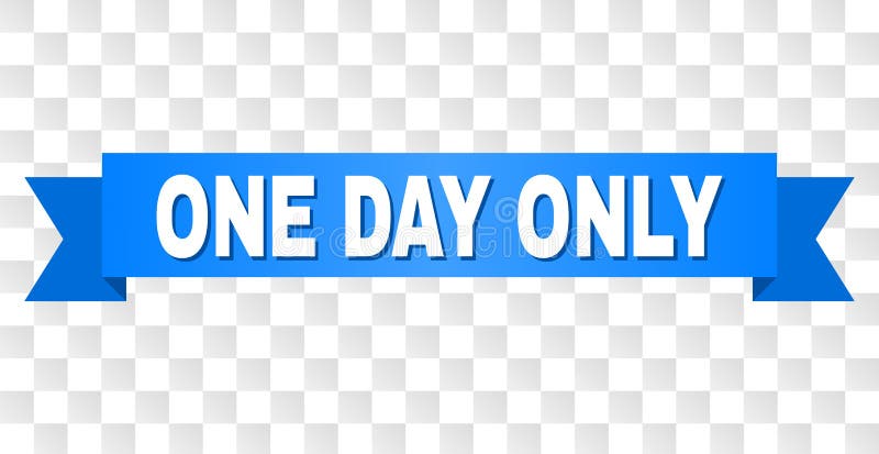 Blue Stripe with ONE DAY only Caption Stock Vector - Illustration of ...