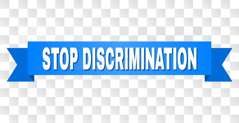 Blue Stripe with STOP DISCRIMINATION Text Stock Vector - Illustration ...