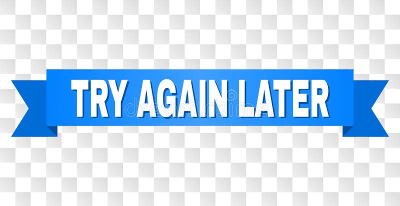 Try Again Later Typography For T-shirt Print Stamp, Tee Applique ...