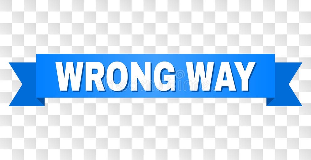 Wrong Way Transparent Stock Illustrations – 36 Wrong Way Transparent ...