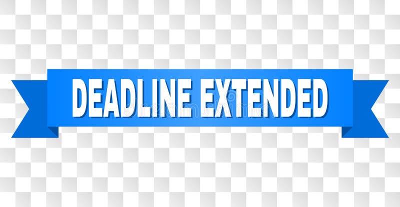 Deadline Extended Transparent Stock Illustrations – 6 Deadline Extended ...