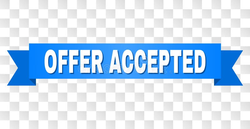 Blue Tape with OFFER ACCEPTED Text Stock Vector - Illustration of ...