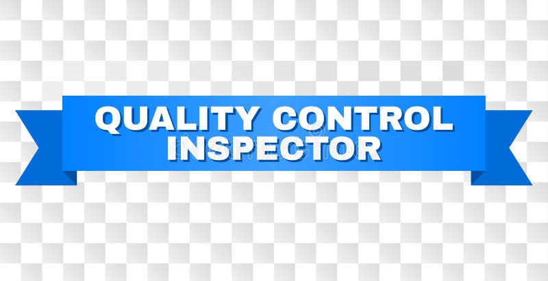 Blue Tape with QUALITY CONTROL INSPECTOR Text Stock Vector ...