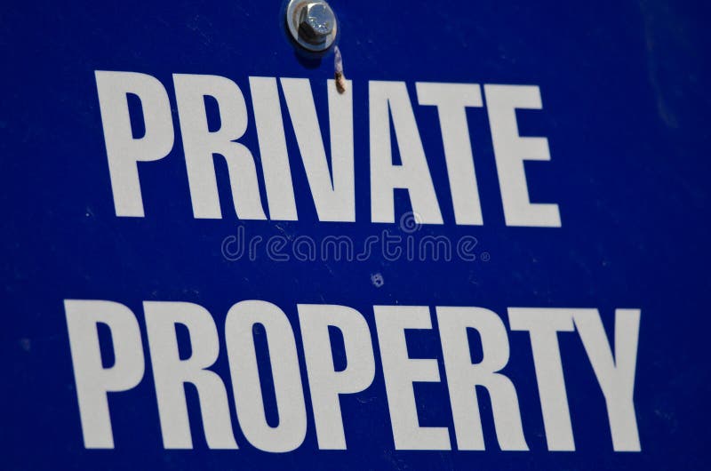 Blue and White Private Property Sign Stock Image - Image of banned ...