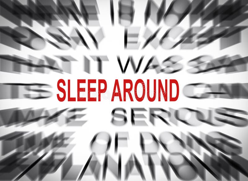 Blured Text with Focus on SLEEP AROUND Stock Image - Image of ...