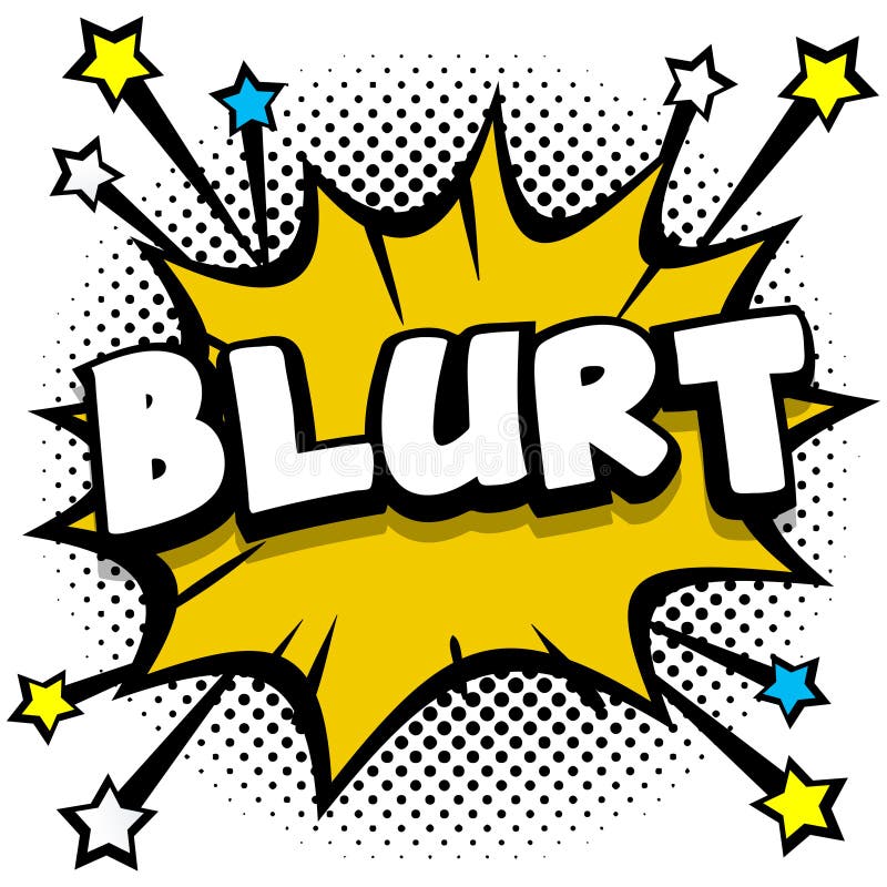 Blurt Pop Art Comic Speech Bubbles Book Sound Effects Stock Vector ...