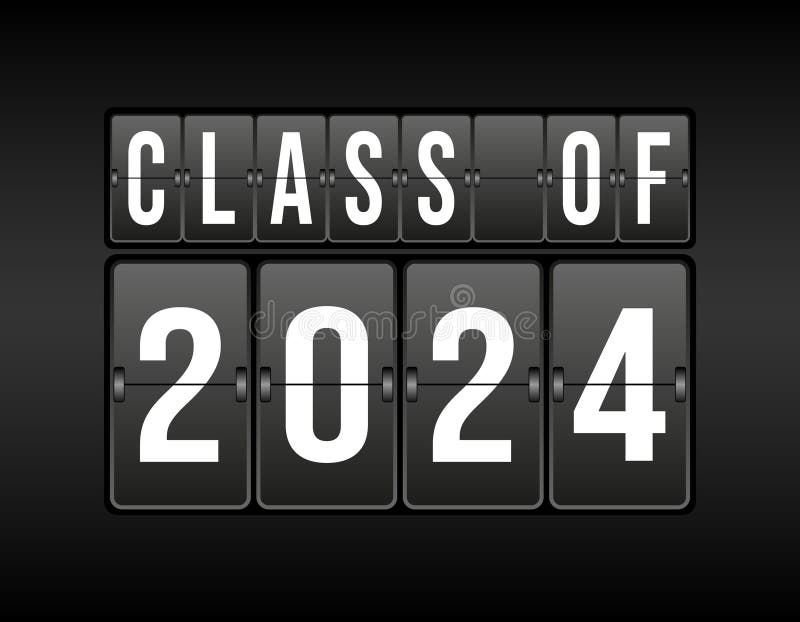 A Board with the Inscription Class of 2024 Stock Vector - Illustration ...