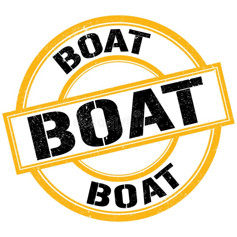 BOAT Text on Yellow-black Round Stamp Sign Stock Illustration ...