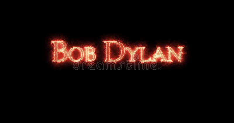 Bob Dylan Written with Fire. Loop Stock Footage - Video of mitic ...