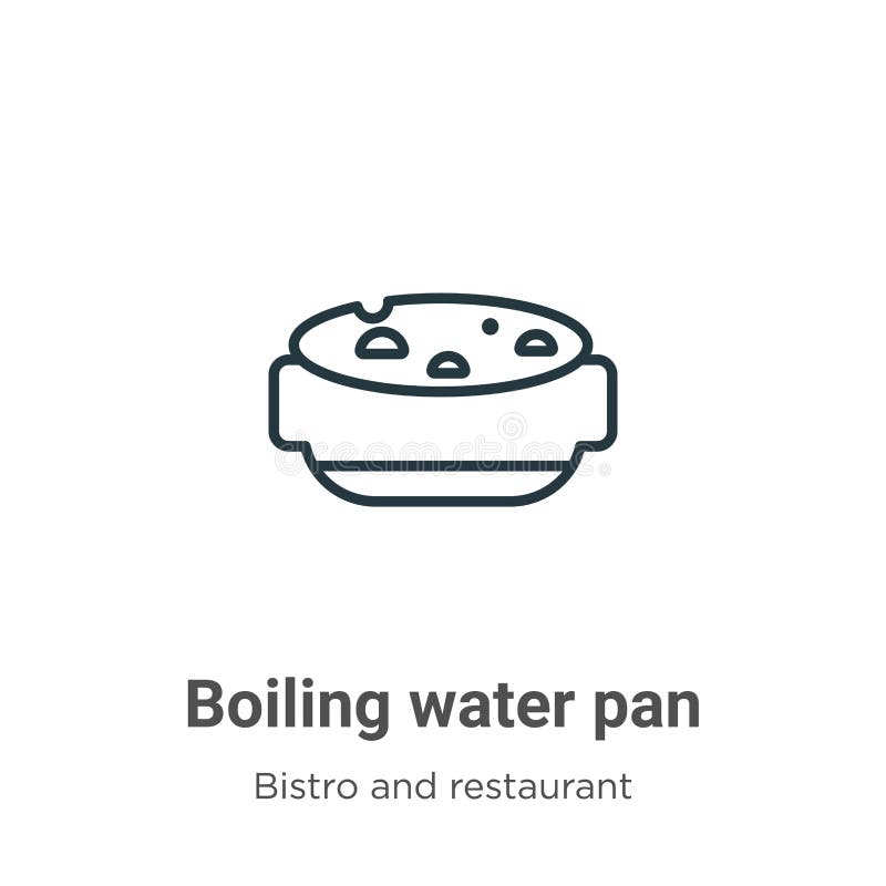 Boiling Water Pan Outline Vector Icon. Thin Line Black Boiling Water ...