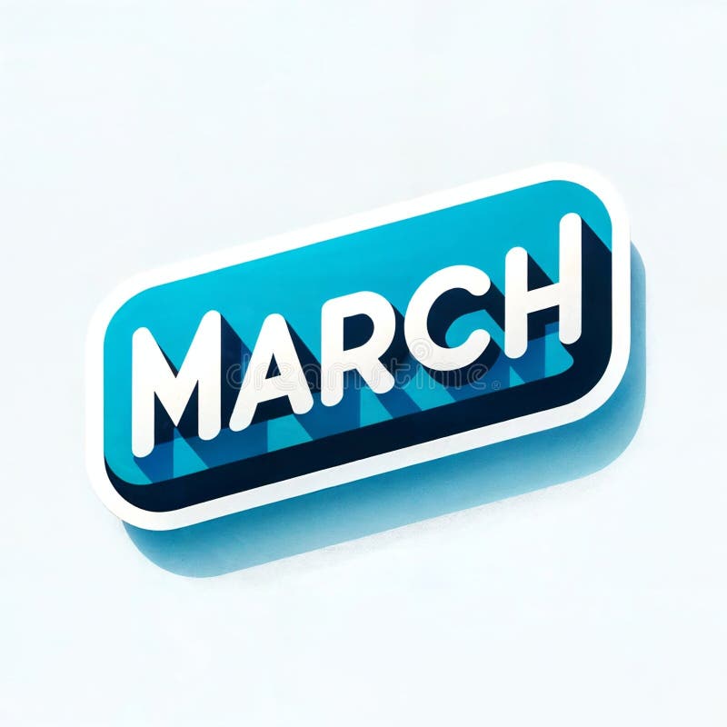 Bold, Blue Sticker with the Text March Stock Illustration ...