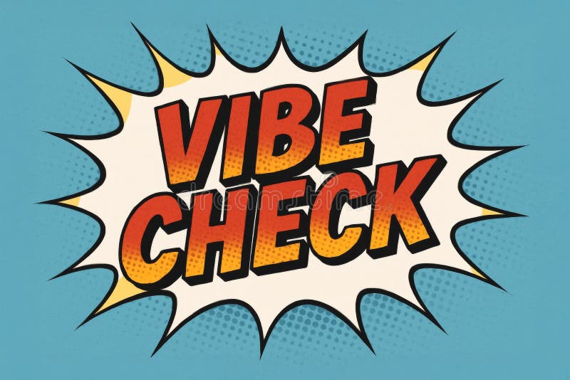 A Bold Comic-style Vibe Check Shout in a Retro Pop Art Text Explosion Stock Illustration ...