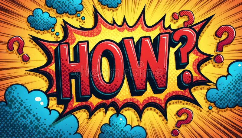 Bold Comic-style Explosion with the Word HOW Surrounded by Colorful ...