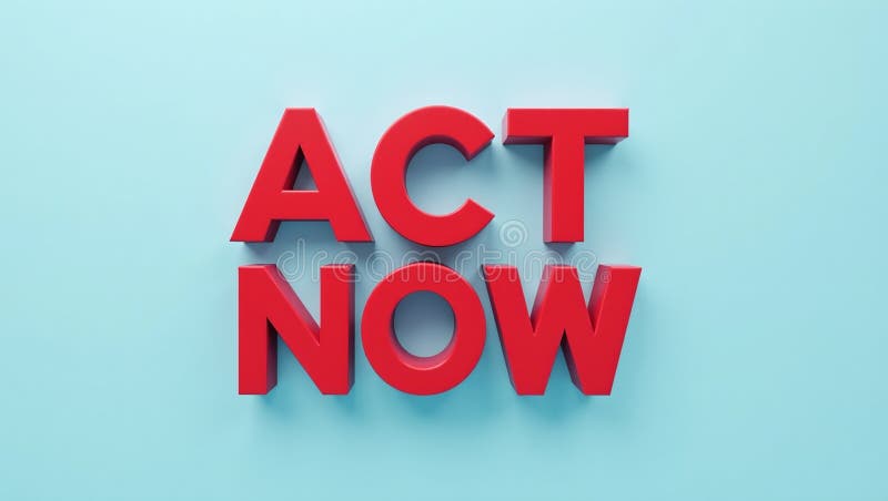 Bold 3D Red ACT NOW on Soft Blue Background Stock Illustration ...