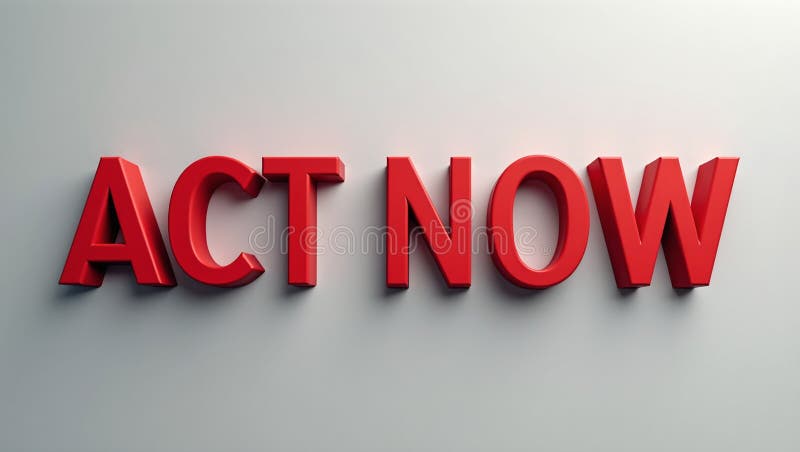 Bold 3D Red ACT NOW Text on Gray Background Stock Illustration ...