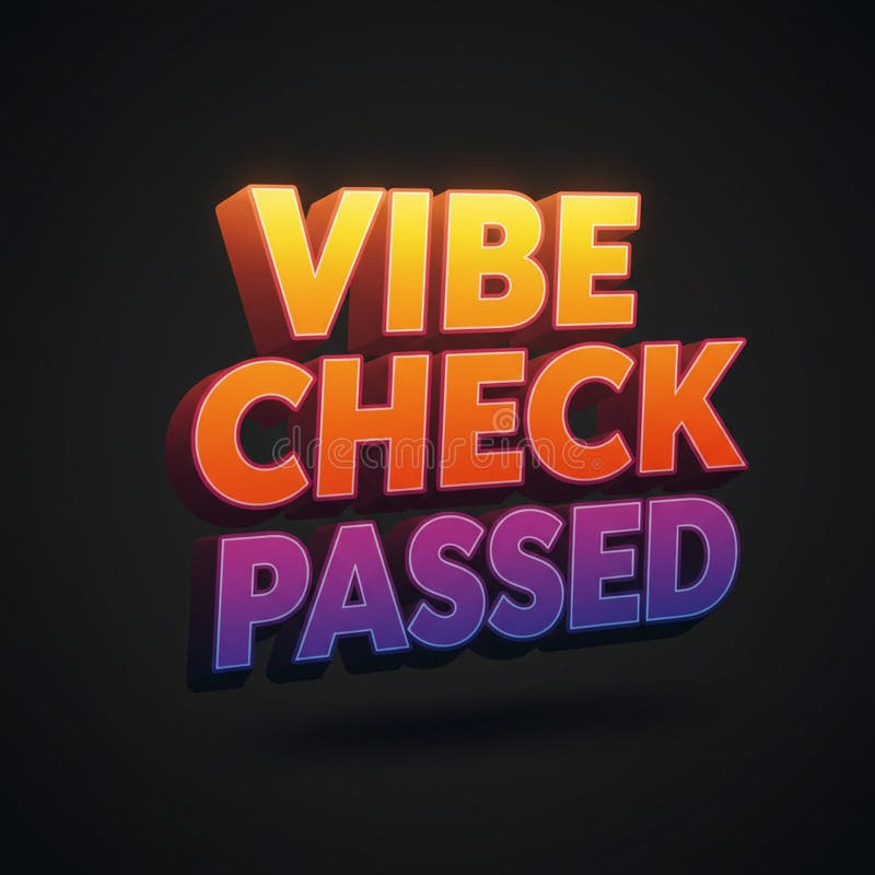 Vibe Check Passed Stock Illustrations – 4 Vibe Check Passed Stock ...