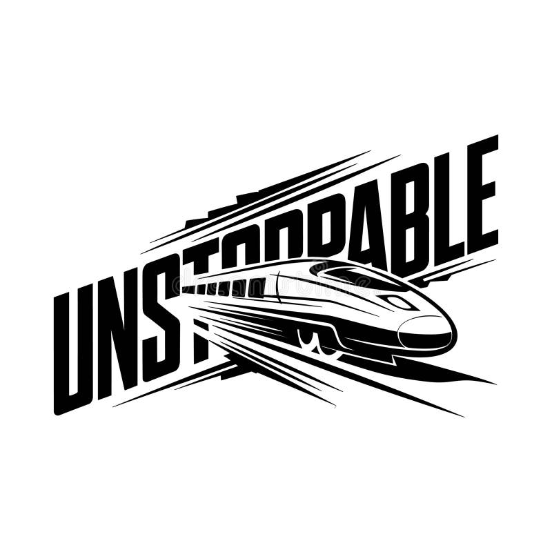 A High-speed Train Bursting through the Word UNSTOPPABLE Stock ...