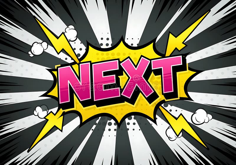 Bold Dynamic Next Graphic Comic Style Energy Burst Explosive Design ...