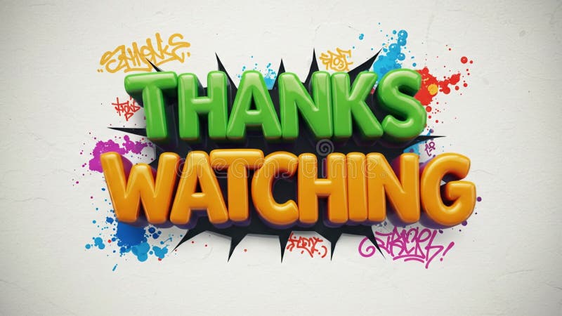 Animated Thanks Watching Message with Graffiti and Splashy Colors Stock ...