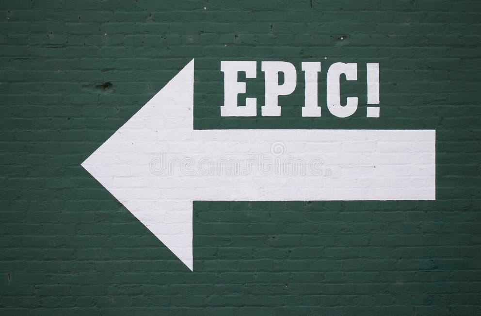 Bold, Green Epic Sign with Arrow. Stock Image - Image of stron, word ...