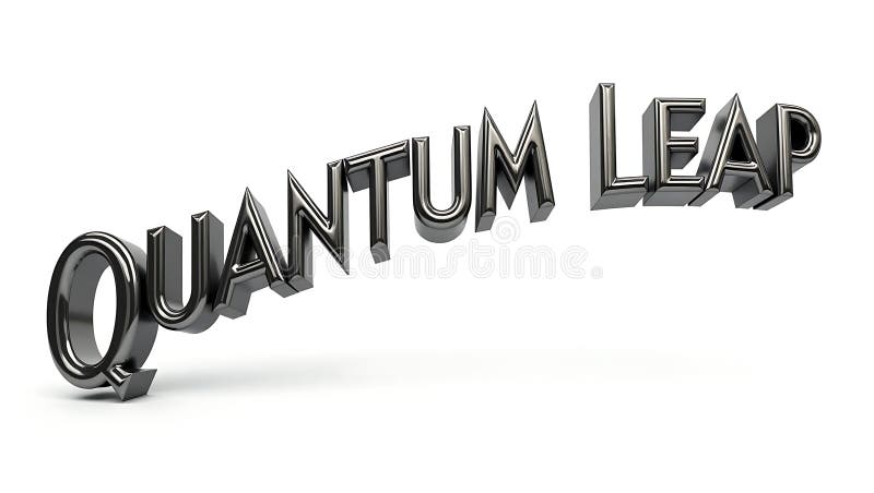 Bold Lettering of Quantum Leap in a Dynamic Curved Format Against a ...