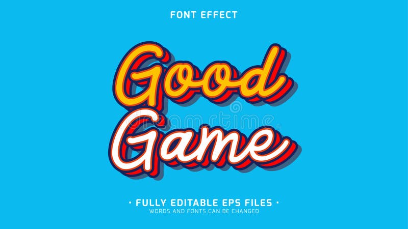 Bold and Minimalists Style Vector Text Effect with Good Game Word Font ...