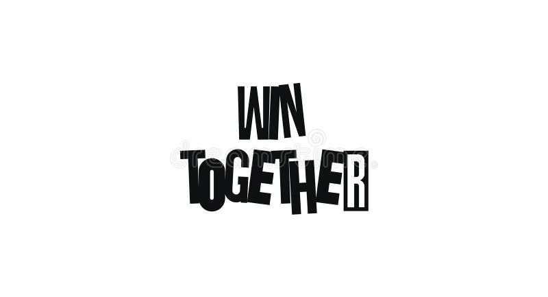 Bold Phrase Win Together in Dynamic Cut-Out Magazine Style ...