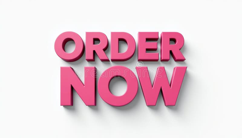 Bold Pink ORDER NOW Text on a Clean White Background. Stock ...