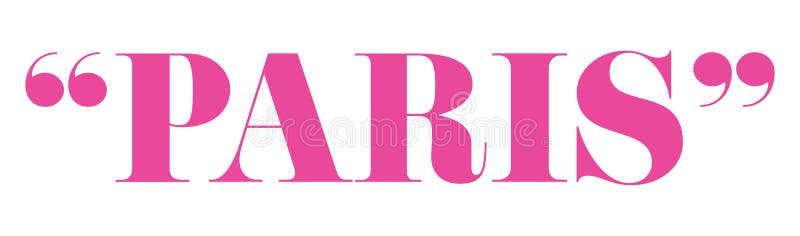 Bold Pink Typography of the Word Paris in Quotation Marks for Modern ...