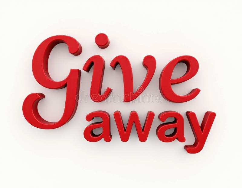 Bold Red Give Away Text with a Clean White Background. Stock ...