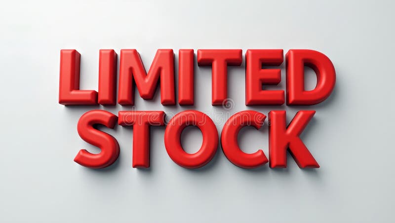 Bold Red LIMITED STOCK Text on Light Gray Background Creating Urgency ...