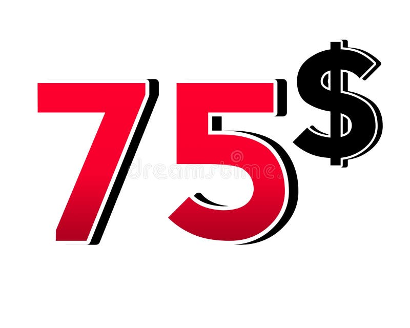 Number 75$ Dollars Sign Price Tag on White Background Stock ...