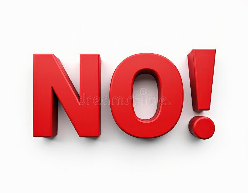Bold Red Text Saying NO! on a Plain White Background. Stock ...