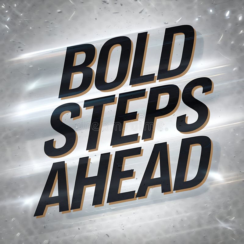 Bold Steps Ahead Motivational Poster Design Stock Image - Image of ...