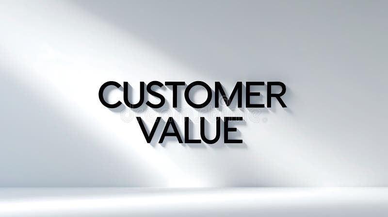 Text Displaying Customer Value on a Minimalistic Background with ...