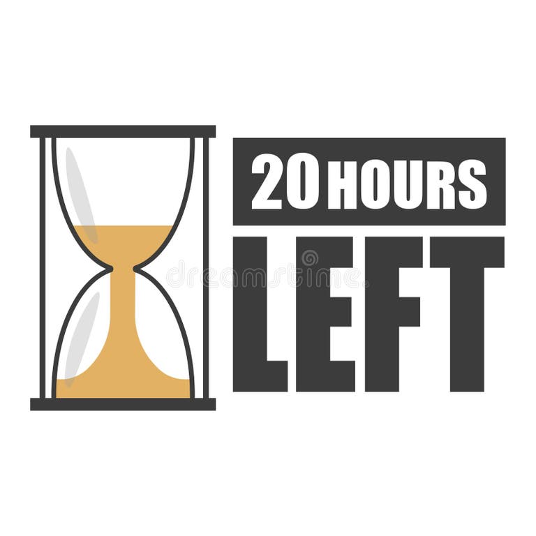 Bold Twenty Hours. Countdown Icon Message. Hourglass Vector Shape. Time ...