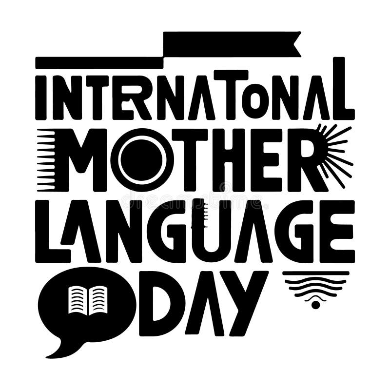 Bold Typography Celebrates International Mother Language Day Stock ...