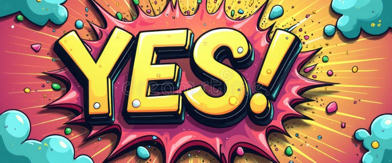 Bold and Vibrant YES Explosion Stock Photo - Image of happiness ...