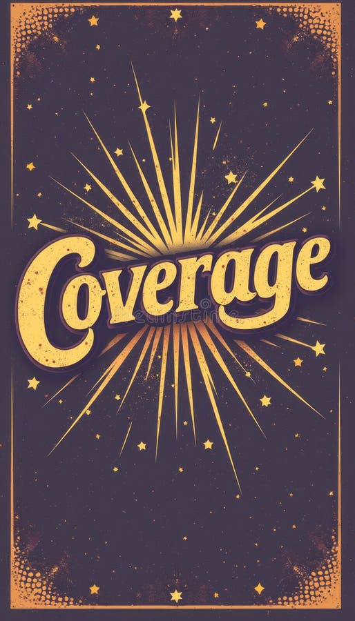 Bold Vintage-style Text Reading Coverage Radiates from a Starburst ...