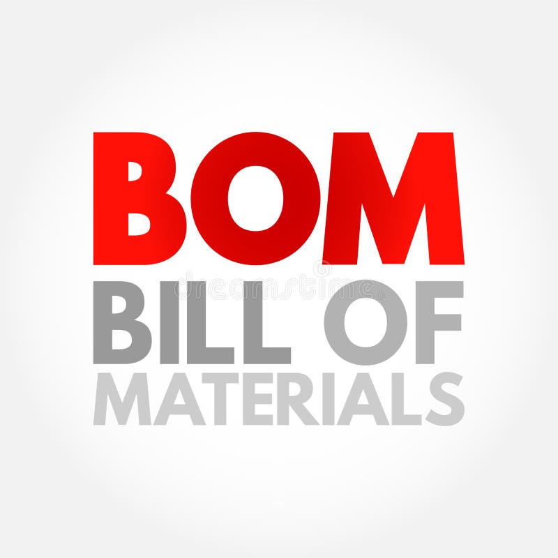 BOM Bill of Materials - Extensive List of Raw Materials, Components ...