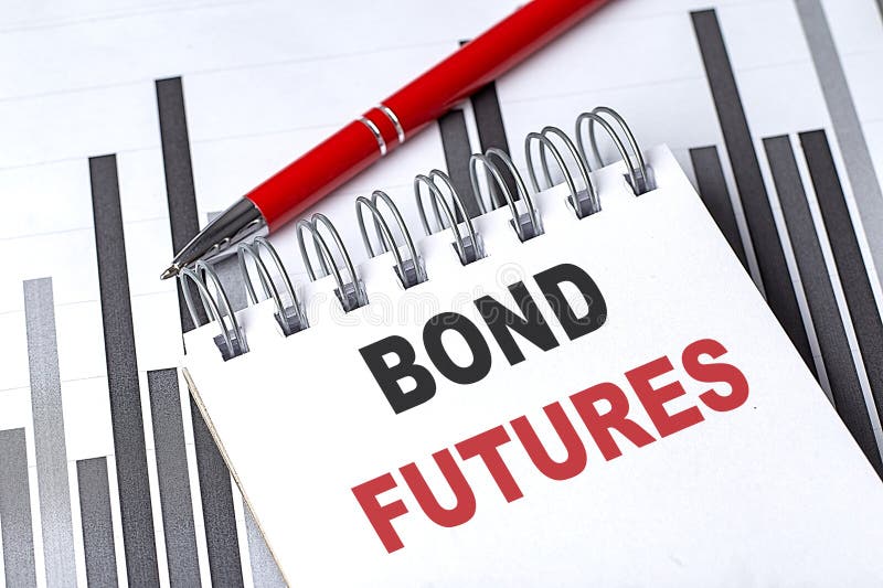 BOND FUTURES Text on Notebook on Chart with Pen Stock Photo - Image of ...