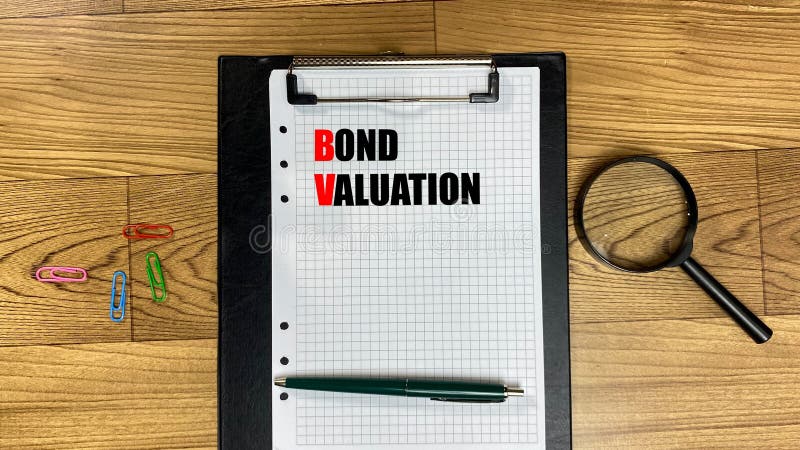 Bond Valuation Writing Concept Stock Image - Image of money, investment ...