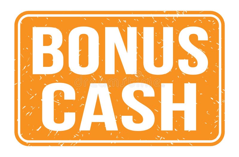 BONUS CASH, Words on Orange Rectangle Stamp Sign Stock Illustration ...