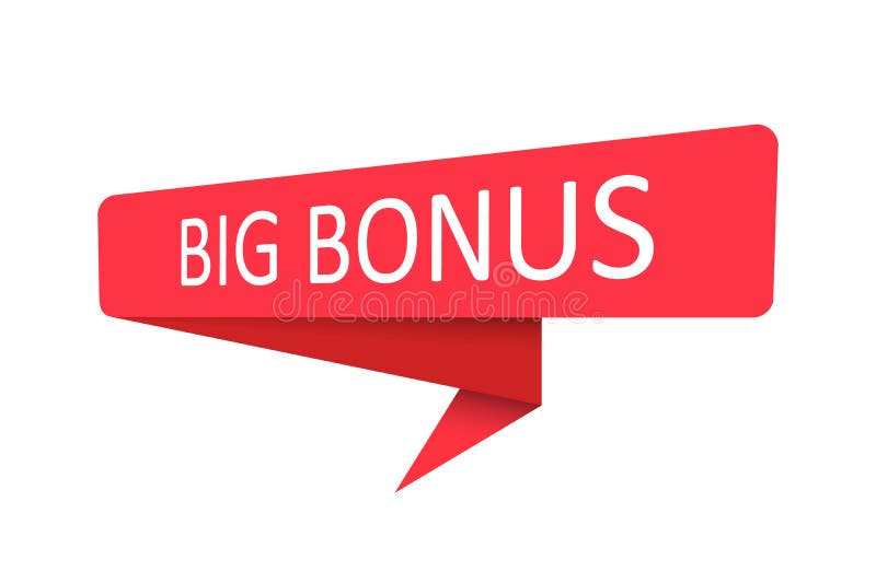 Big Big Bonus. a Red Banner, Pointer, Sticker, Label or Speech Bubble ...