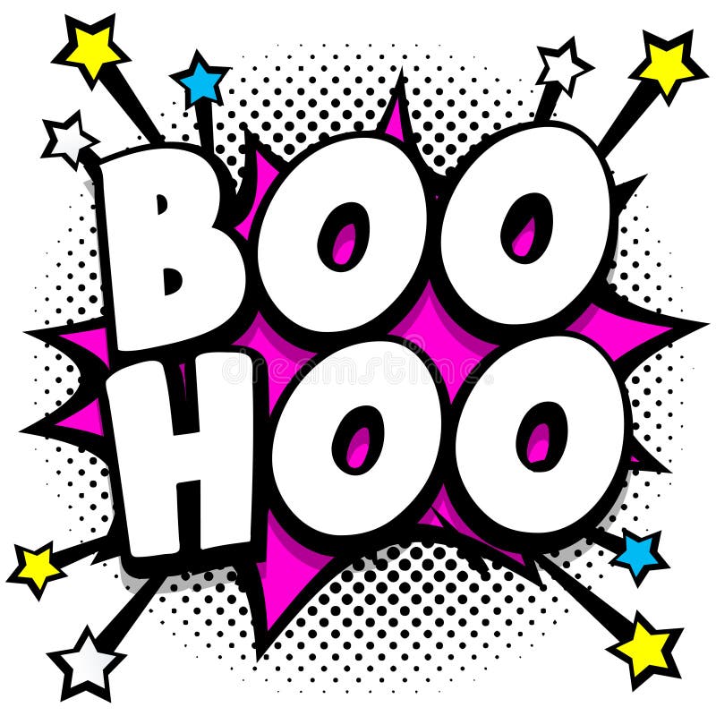 Boo-hoo Pop Art Comic Speech Bubbles Book Sound Effects Stock Vector ...