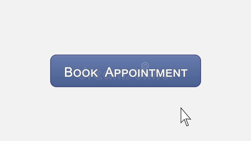 Book Appointment Web Interface Button Clicked with Mouse, Different ...