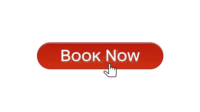 Book Now Web Interface Button Clicked Mouse Cursor, Wine Red Color ... Book Now Web Interface Button Clicked Mouse Cursor, Wine Red Color ...
