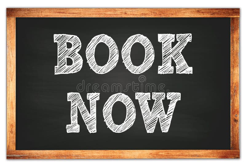 BOOK NOW Words on Black Wooden Frame School Blackboard Stock Image ...