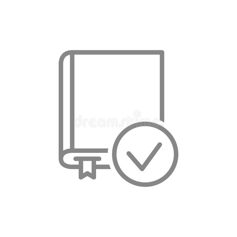 Book with Tick Checkmark Line Icon. Good Library, Book Verification ... Book with Tick Checkmark Line Icon. Good Library, Book Verification ...